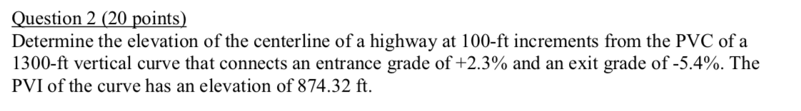 Solved Question 2 (20 points) Determine the elevation of the | Chegg.com