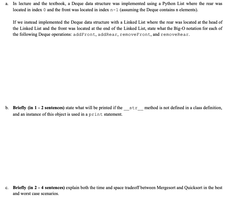 a. In lecture and the textbook, a Deque data | Chegg.com