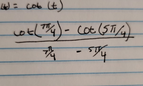 Solved question how do you solve for cot 7pi/4? what steps | Chegg.com