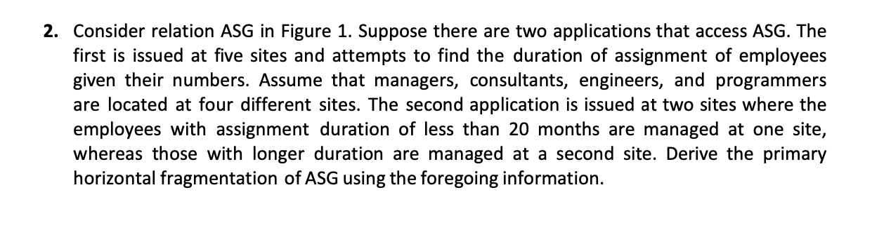 Solved 2. Consider relation ASG in Figure 1. Suppose there | Chegg.com