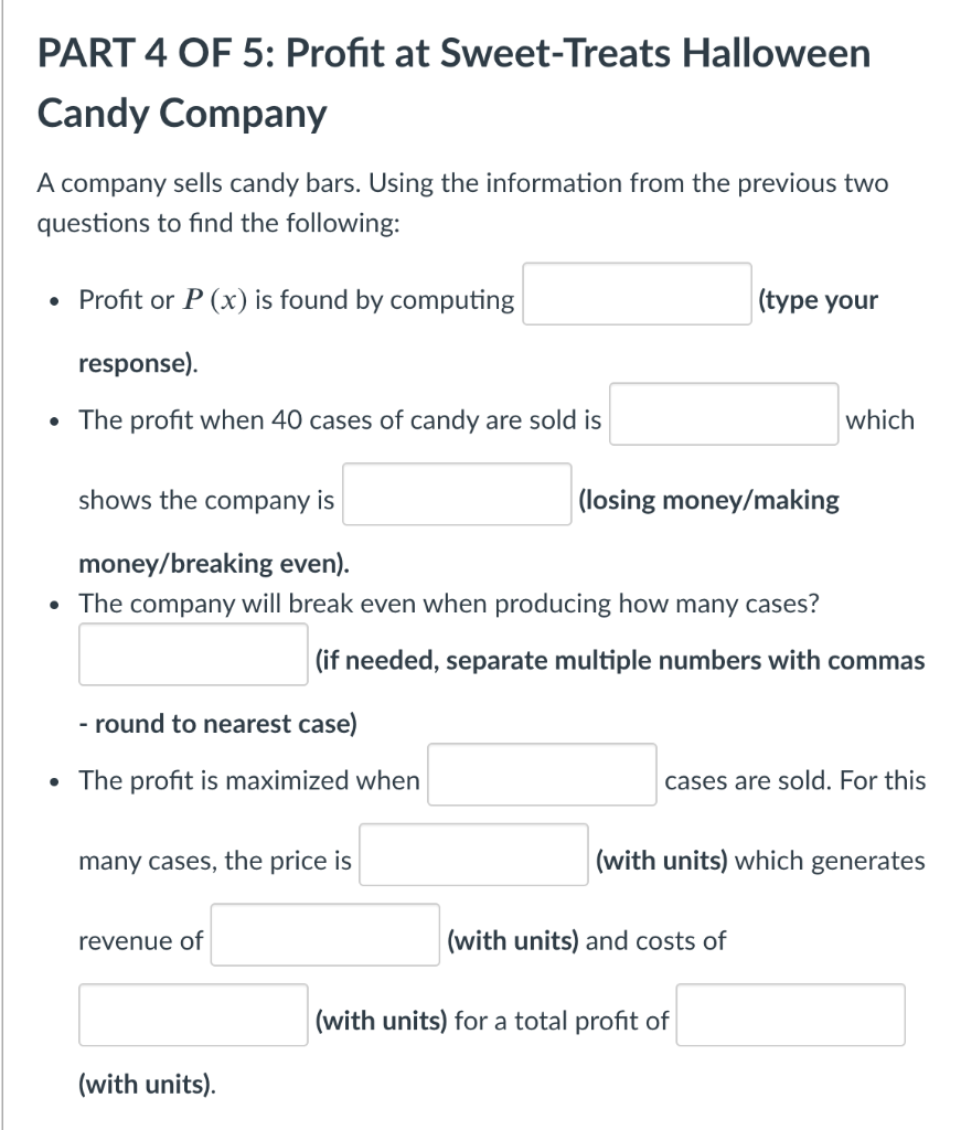 Solved PART 1 OF 5: Price for Sweet-Treats Halloween Candy A | Chegg.com
