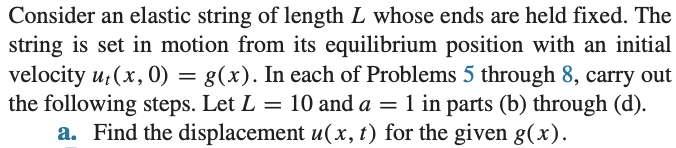 Solved Consider an elastic string of length L ﻿whose ends | Chegg.com