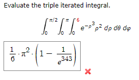 Solved Evaluate the triple iterated integral. | Chegg.com