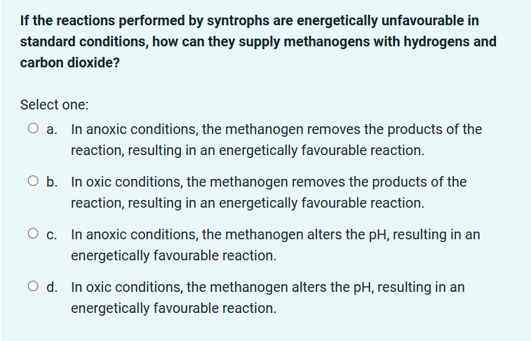 Solved If the reactions performed by syntrophs are | Chegg.com