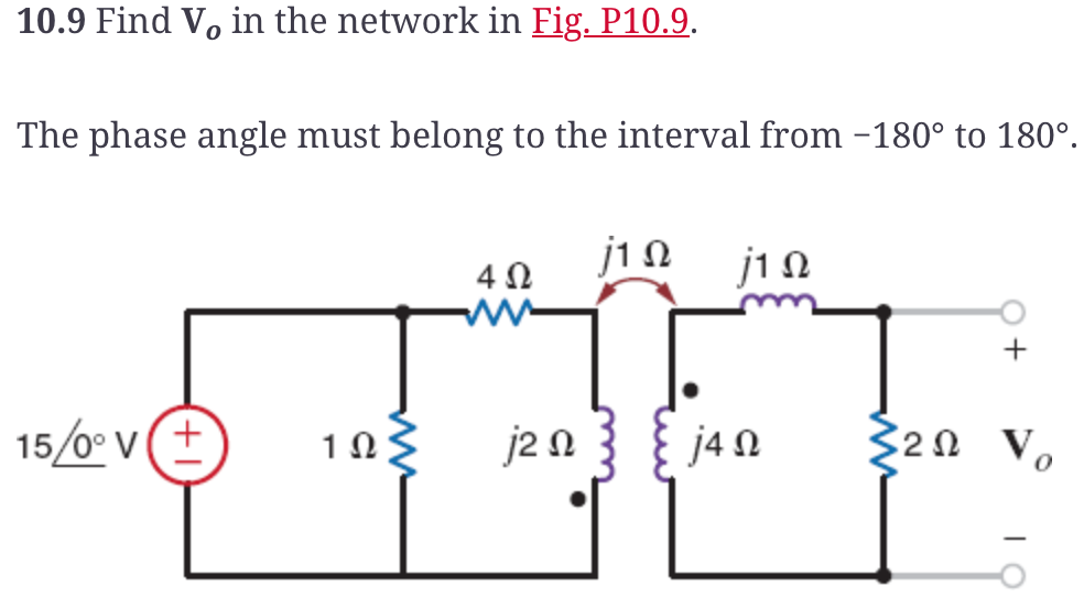 Solved 10.9 Find vo in the network in Fig. P10.9. The phase | Chegg.com