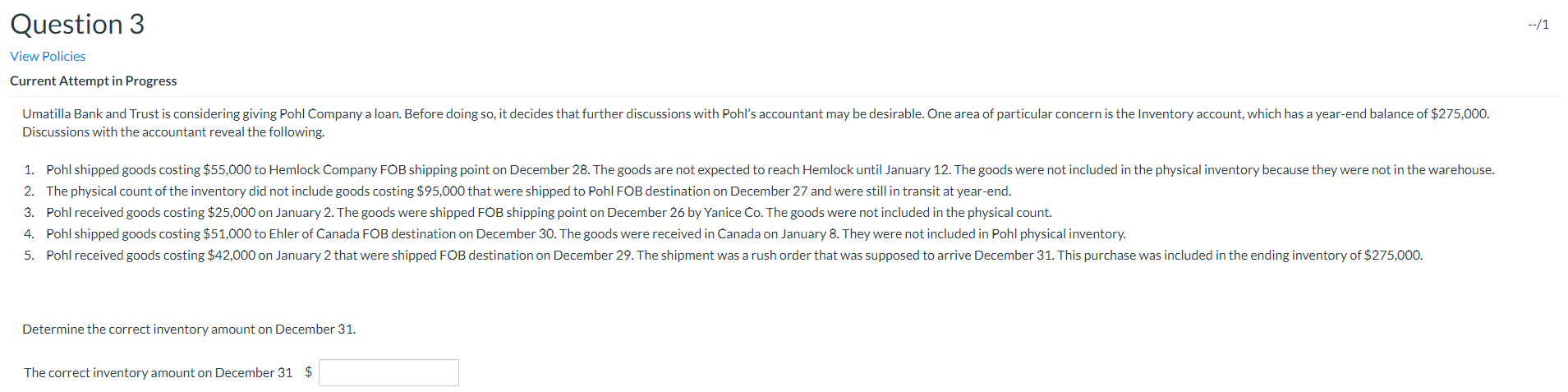 Solved Question 3 --/1 View Policies Current Attempt in | Chegg.com