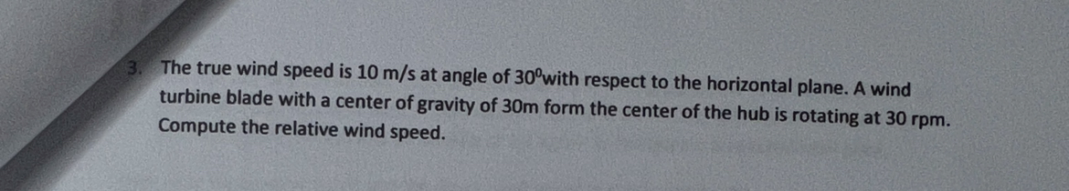 Solved The true wind speed is 10 m/s at angle of 30∘ with | Chegg.com