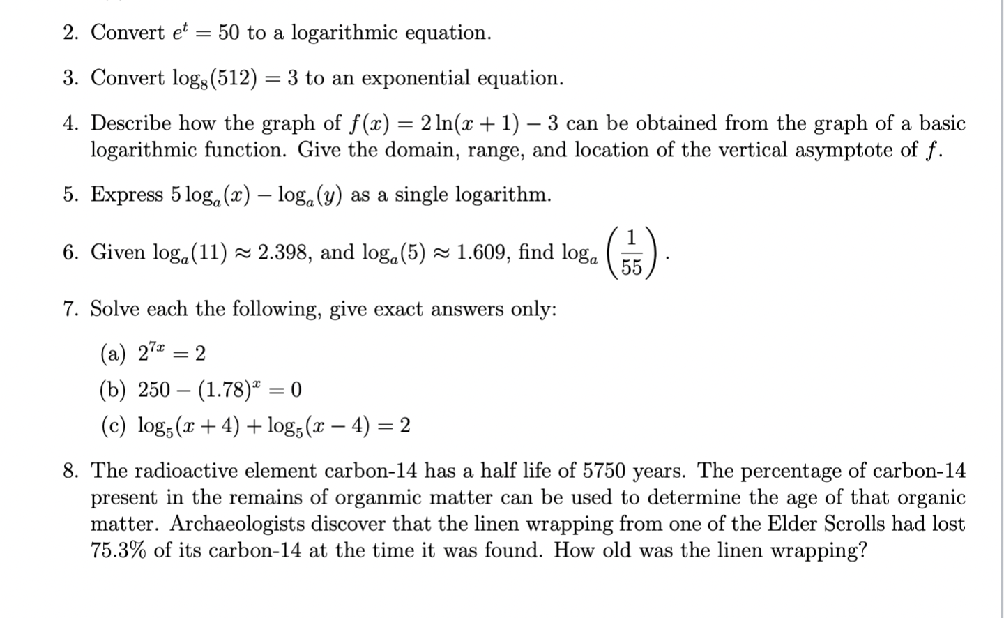 Solved 2. Convert et = 50 to a logarithmic equation. 3. | Chegg.com