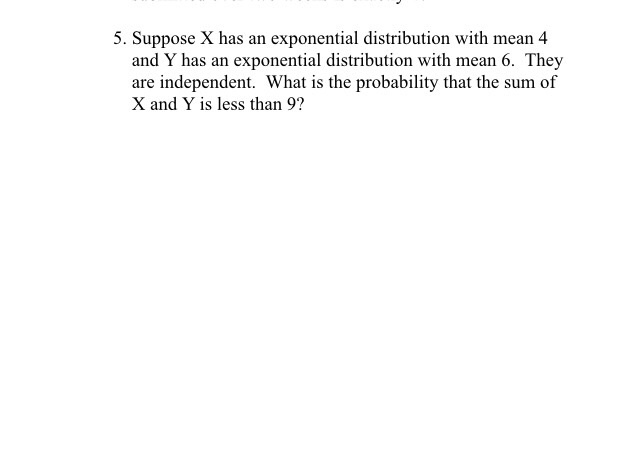 Solved 5. Suppose X has an exponential distribution with | Chegg.com