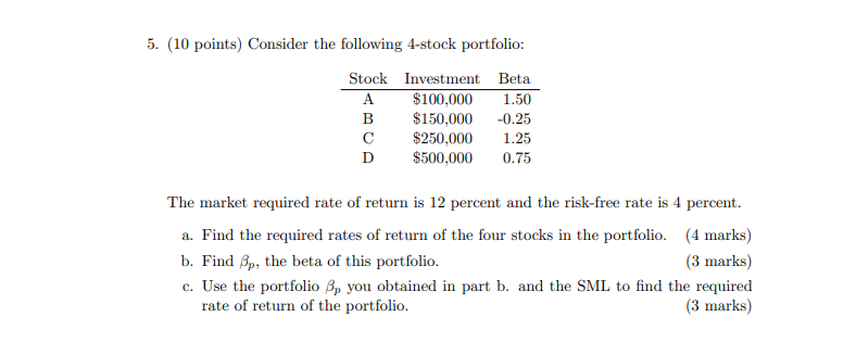 Solved 5. (10 points) Consider the following 4-stock | Chegg.com