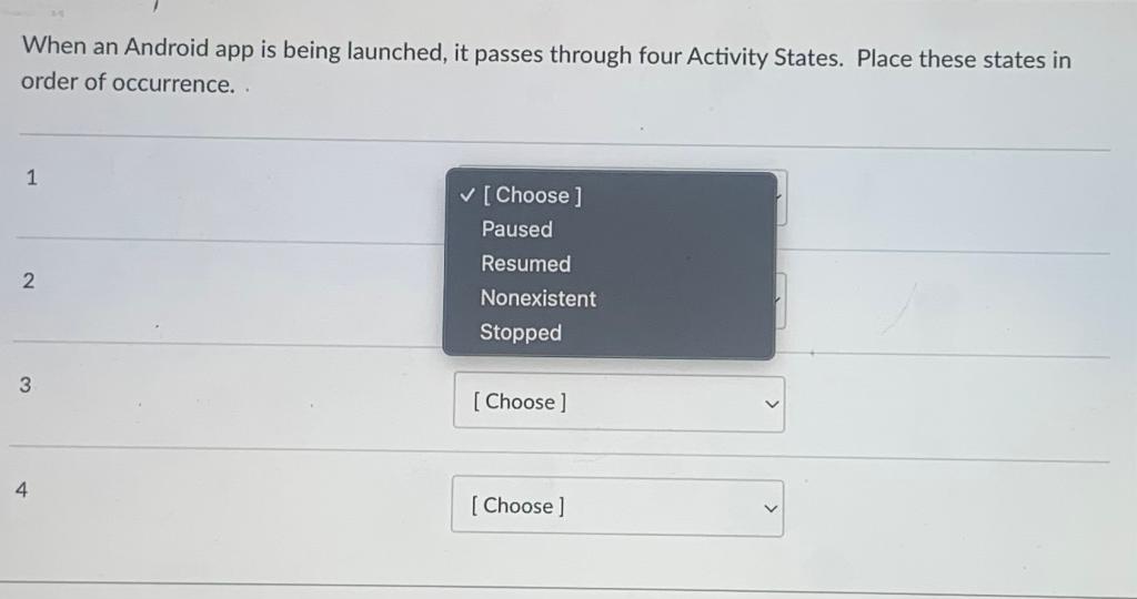 Solved When an Android app is being launched, it passes | Chegg.com