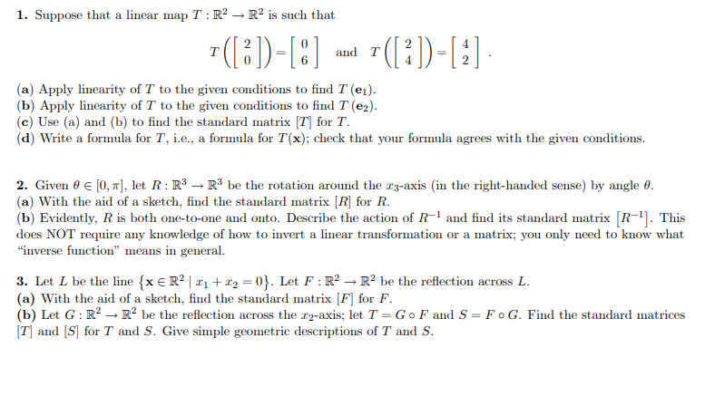 Solved 1. Suppose that a linear map T : R2 R2 is such that | Chegg.com