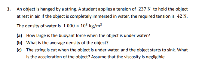 Solved 3. An object is hanged by a string. A student applies | Chegg.com