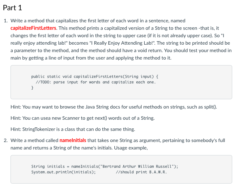 Solved Part 1 1. Write a method that capitalizes the first | Chegg.com