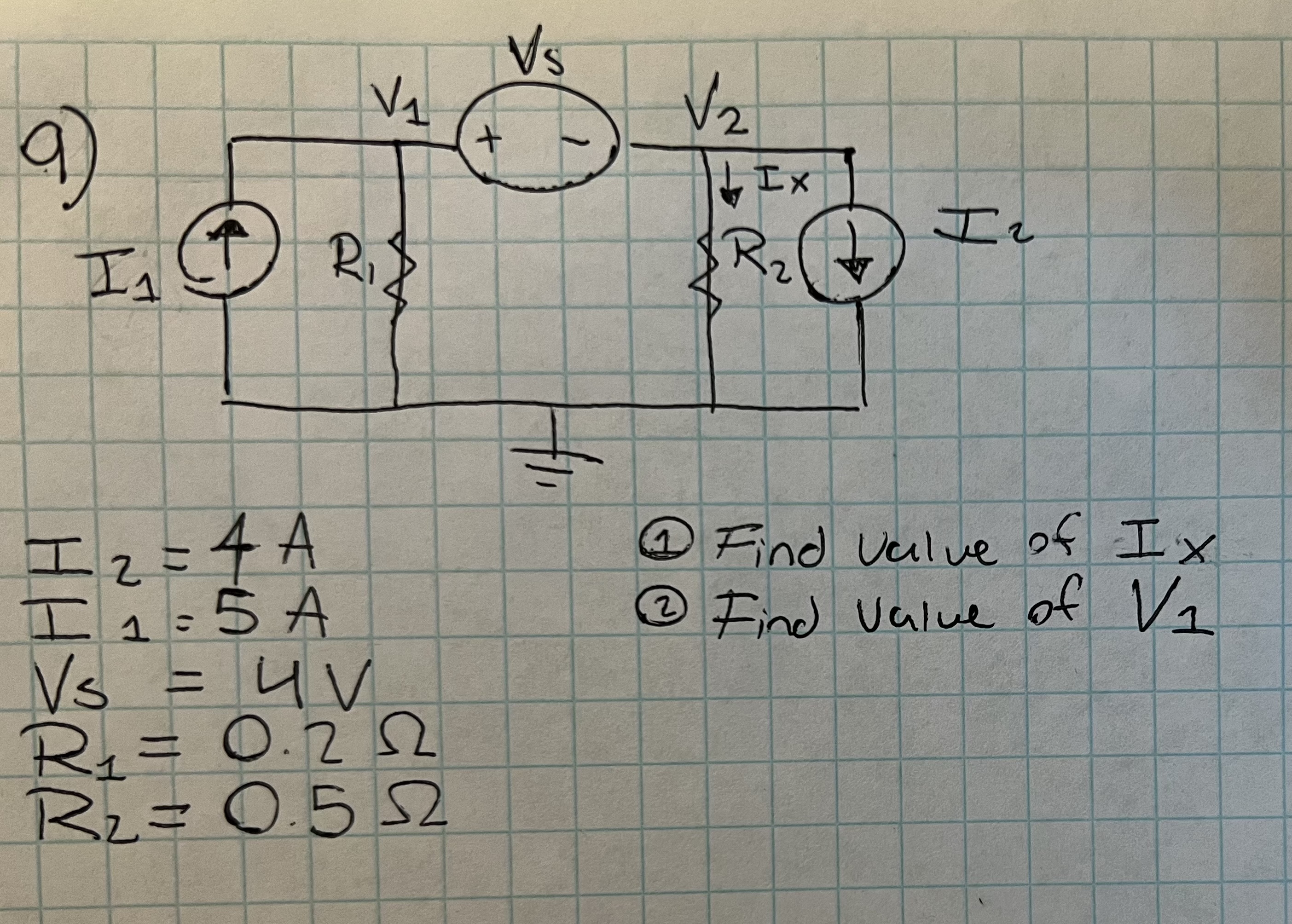 Solved I2=4 AI1=5 AVs=4 VR1=0.2ΩR2=0.5Ω (1) Find value of Ix | Chegg.com Solved I2=4 AI1=5 AVs=4 VR1=0.2ΩR2=0.5Ω (1) Find value of Ix | Chegg.com