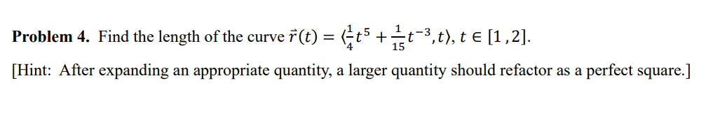 Solved Problem 4. Find the length of the curve | Chegg.com