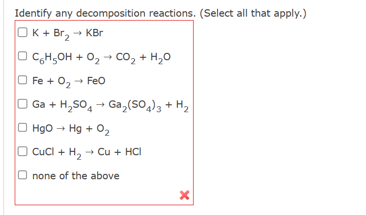 Solved Identify any decomposition reactions. (Select all | Chegg.com
