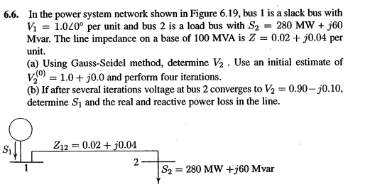 Solved 6. In the power system network shown in Figure 6.19 , | Chegg.com