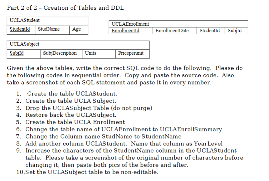 Solved Part 2 of 2 - Creation of Tables and DDL Given the | Chegg.com