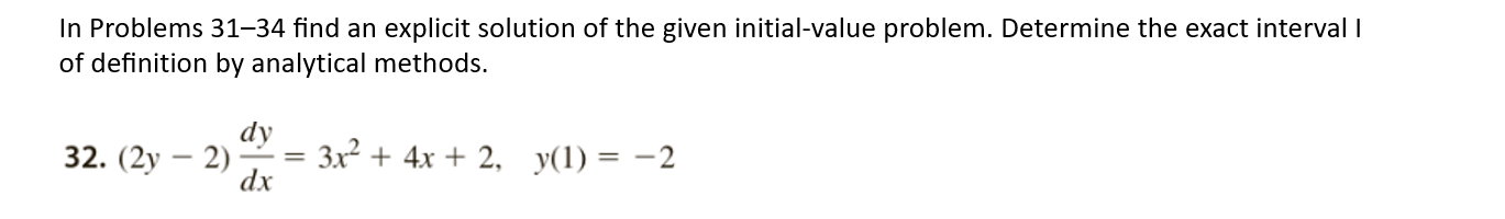 Solved In Problems 31-34 find an explicit solution of the | Chegg.com