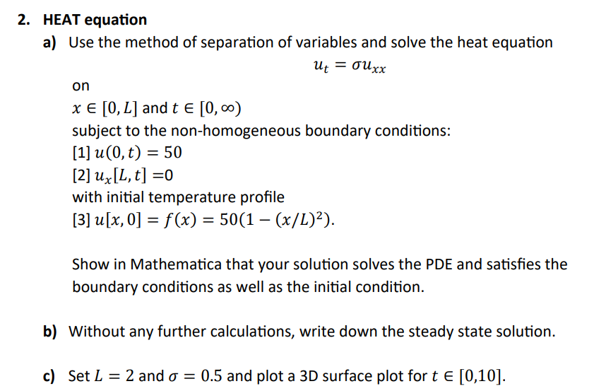 Solved HEAT equation a) Use the method of separation of | Chegg.com