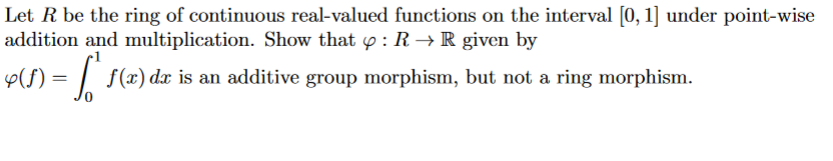 Solved Let R be the ring of continuous real-valued functions | Chegg.com