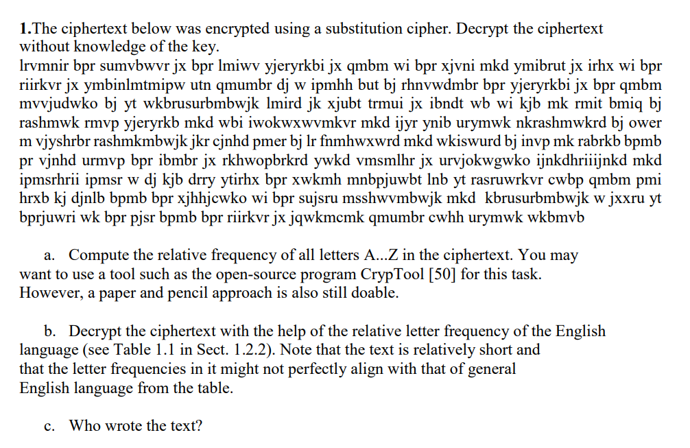 Solved 1.The ciphertext below was encrypted using a | Chegg.com