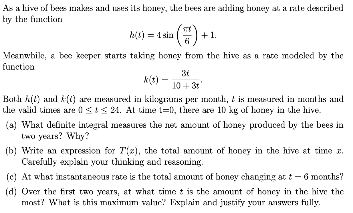 Solved As a hive of bees makes and uses its honey, the bees | Chegg.com
