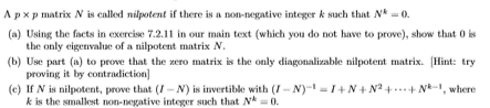 Solved Apxp matrix N is called nilpotent if there is a | Chegg.com