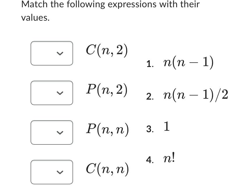 Solved Match the following expressions with their values. | Chegg.com
