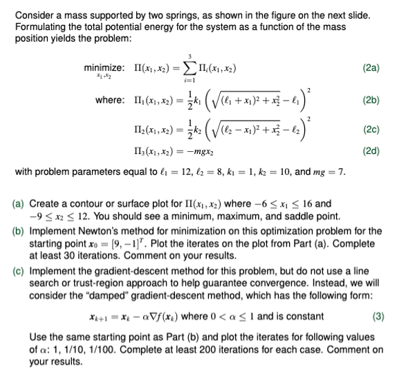 Consider a mass supported by two springs, as shown in | Chegg.com