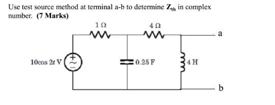 Solved Use test source method at terminal a-b to determine | Chegg.com
