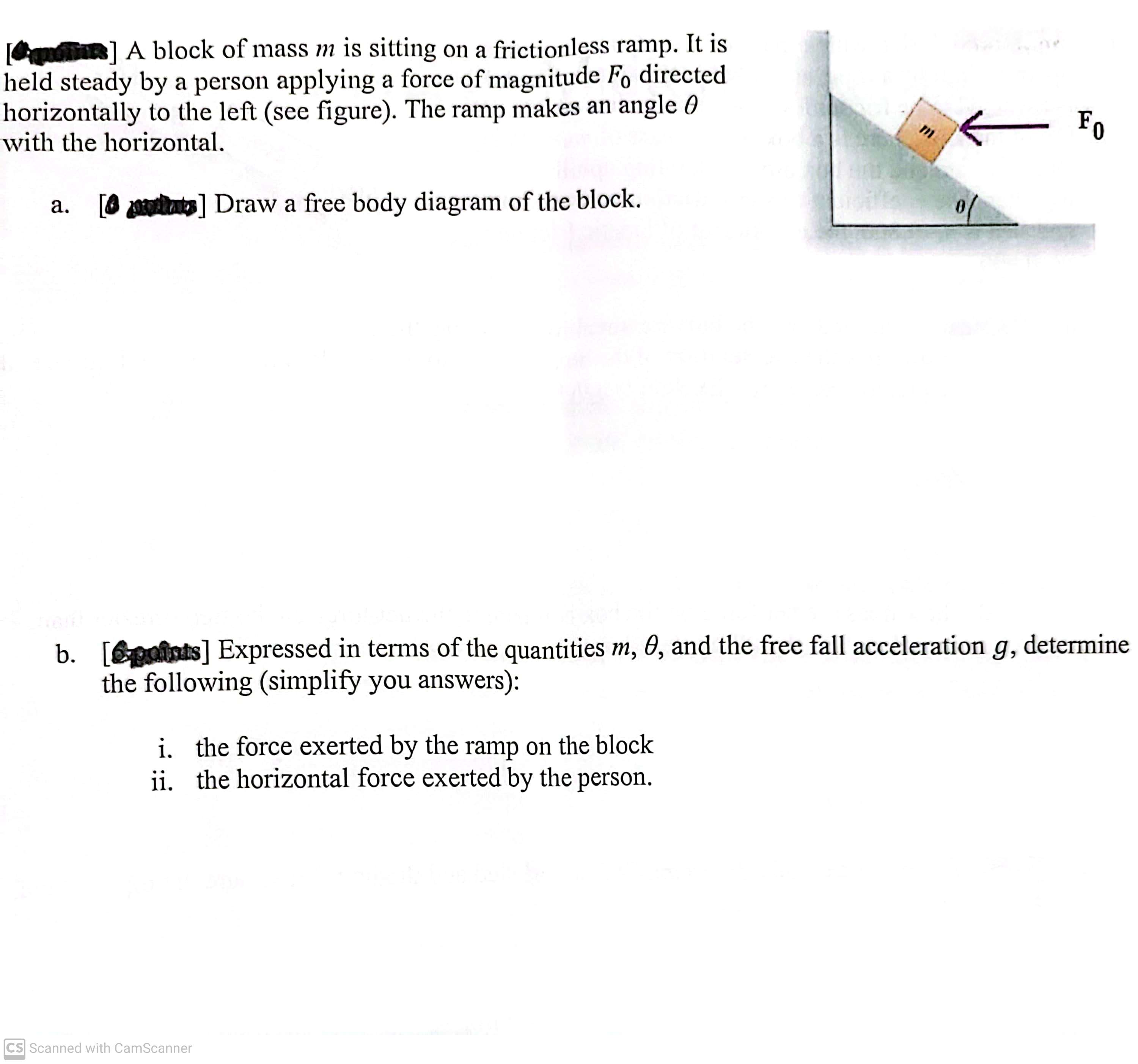 Solved A block of mass m is sitting on a frictionless ramp. | Chegg.com