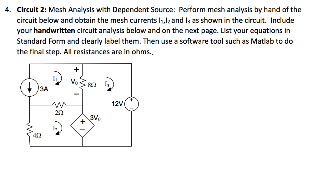 Solved 4. Circuit 2: Mesh Analysis with Dependent Source: | Chegg.com