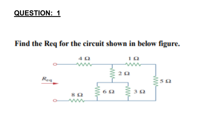 Solved Find the Req for the circuit shown in below figure. | Chegg.com