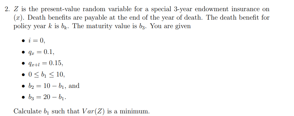 Solved 2. Z is the present-value random variable for a | Chegg.com