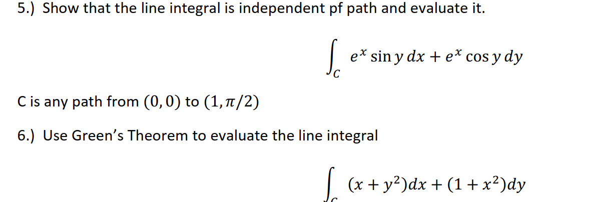 Solved 5.) Show that the line integral is independent pf | Chegg.com
