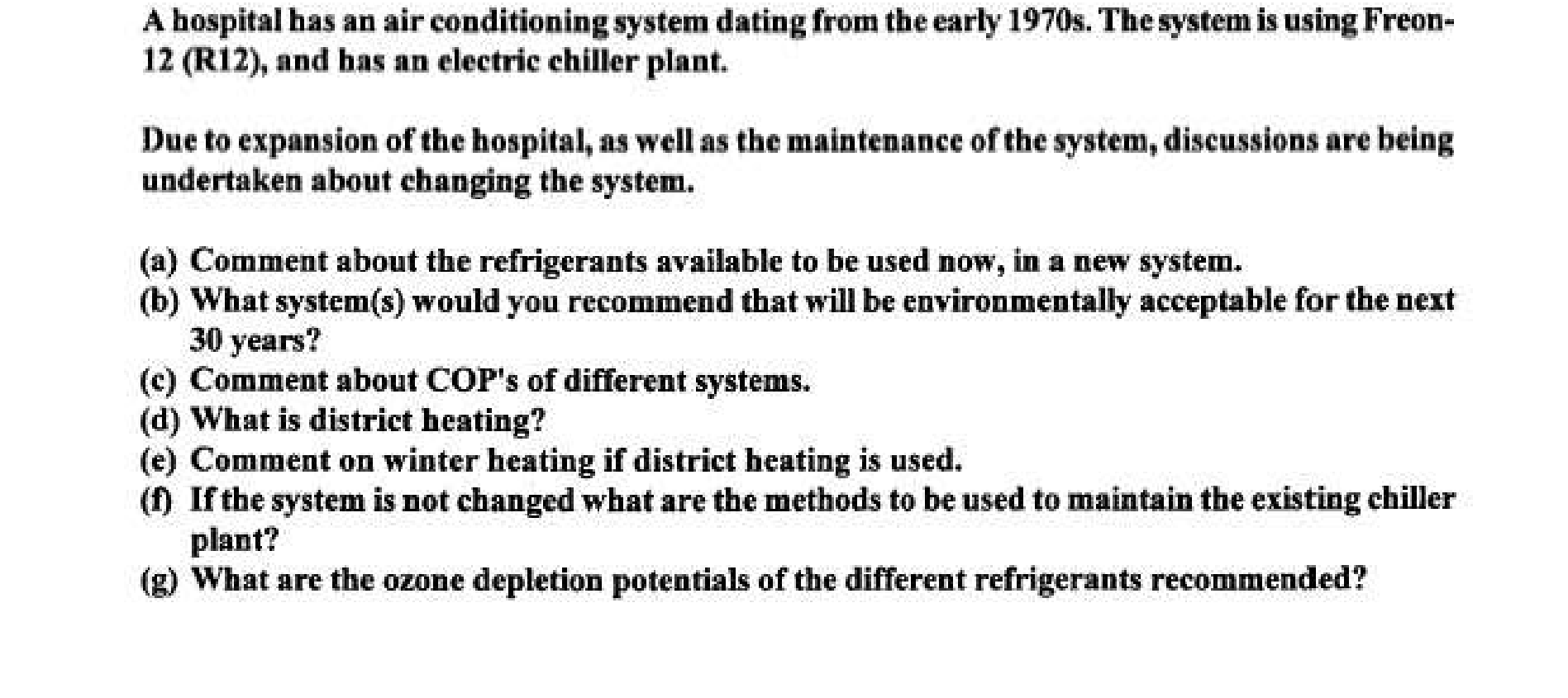 Solved A hospital has an air conditioning system dating from | Chegg.com