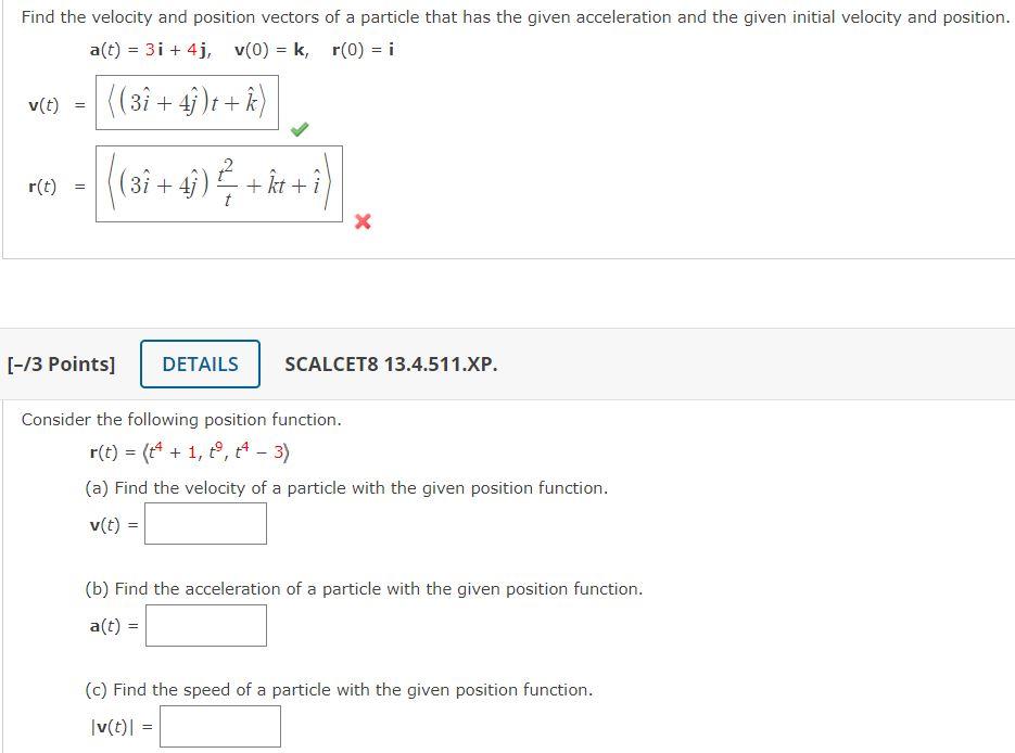 Solved Find the velocity and position vectors of a particle | Chegg.com