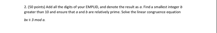 Solved Add all the digits of your EMPLID, and denote the | Chegg.com