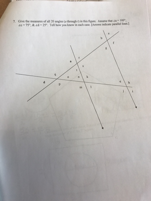 Solved Give the measures of all 20 angles (a through t) in | Chegg.com