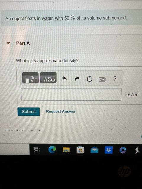 Solved An object floats in water, with 50% of its volume | Chegg.com