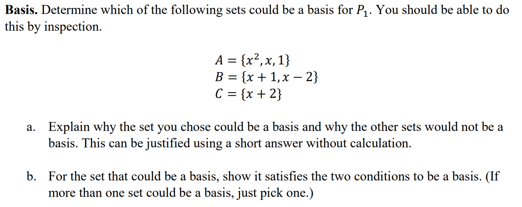 Solved Basis. Determine which of the following sets could be | Chegg.com
