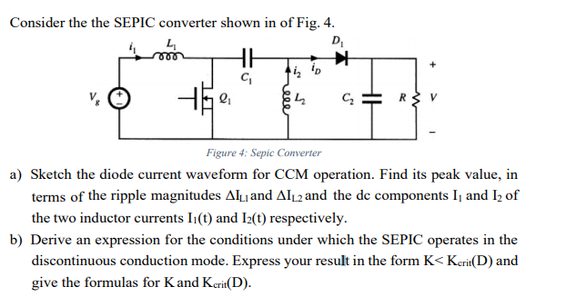 Solved Consider the the SEPIC converter shown in of Fig. 4 | Chegg.com