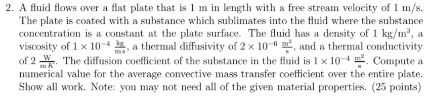 Solved 2. A fluid flows over a flat plate that is 1 m in | Chegg.com