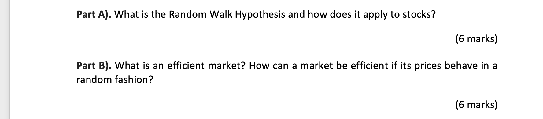 Solved Part A). What is the Random Walk Hypothesis and how | Chegg.com