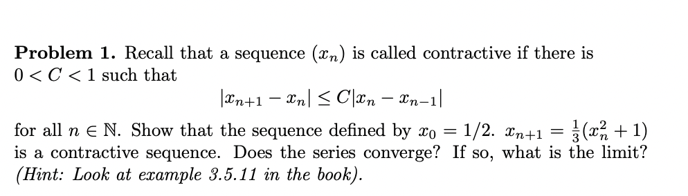 Solved Problem 1. Recall that a sequence (n) is called | Chegg.com