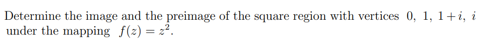 Solved Determine the image and the preimage of the square | Chegg.com