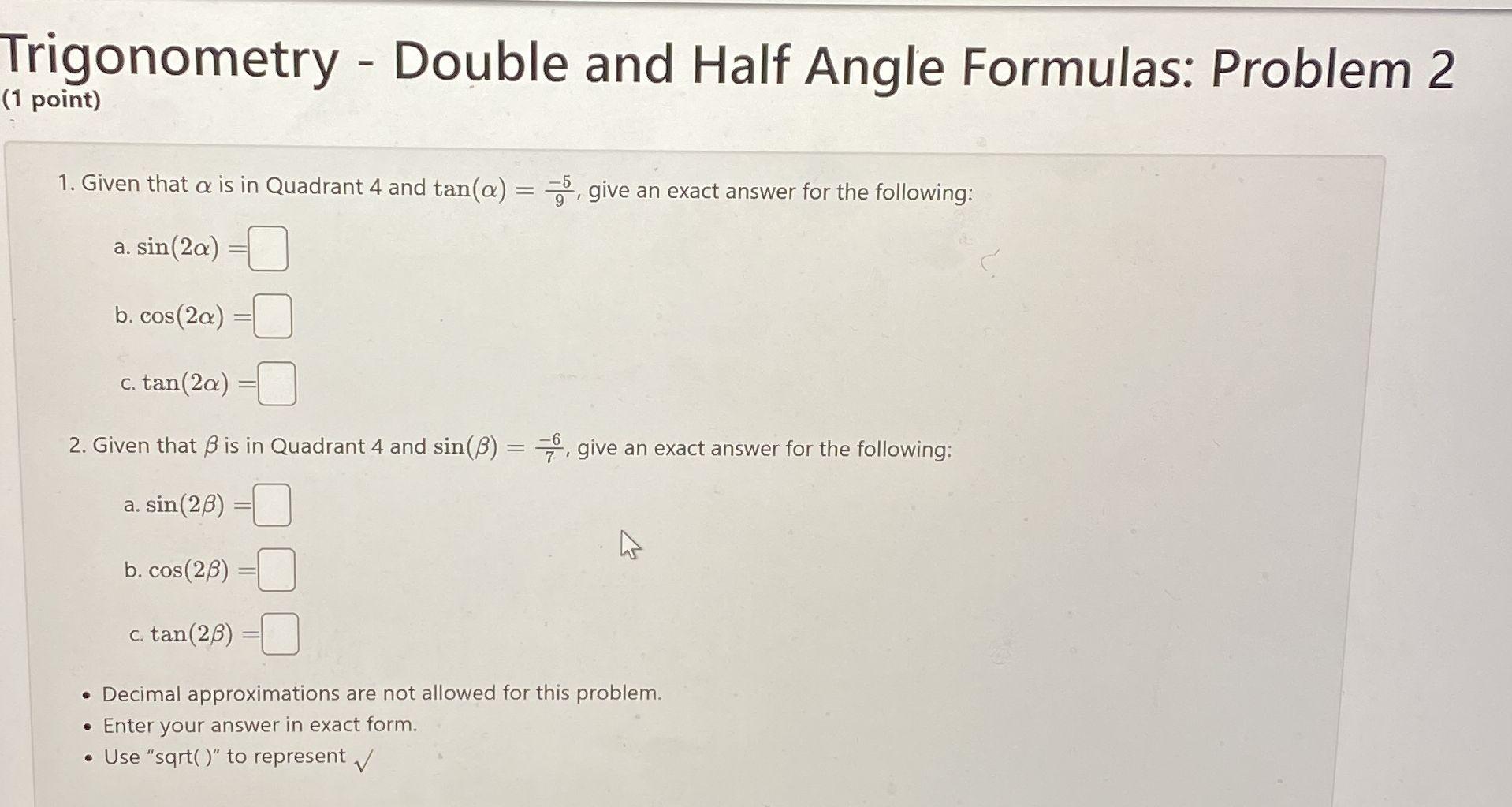 Solved Trigonometry - Double and Half Angle Formulas: | Chegg.com