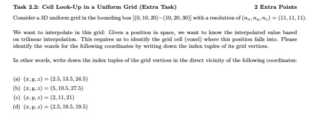 Solved Task 2.2: Cell Look-Up in a Uniform Grid (Extra Task) | Chegg.com